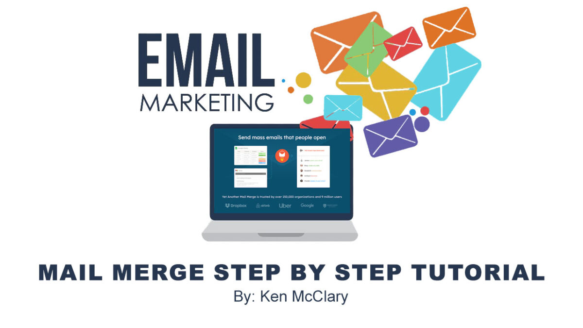Mail Merge Step By Step Tutorial – Ken McClary
